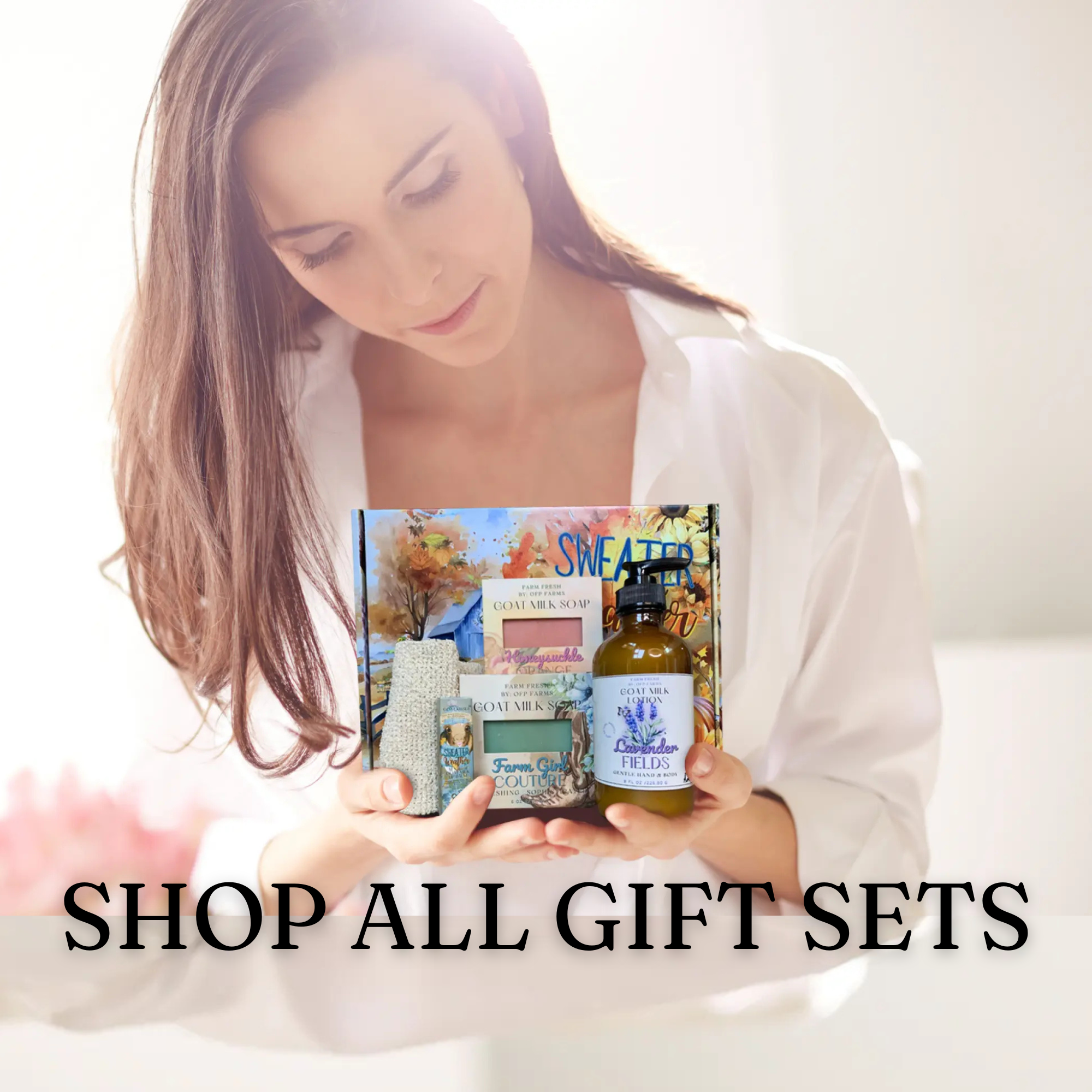 GIFT SETS / SPECIAL OCCASION / HOLIDAYS – OFP Farms